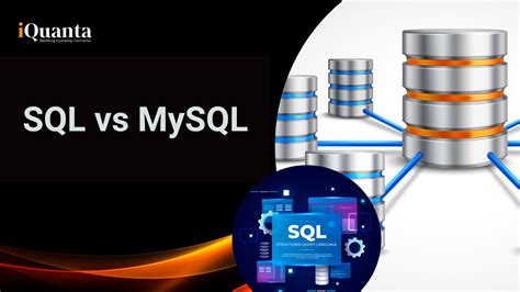 Sql Vs Mysql Explained With Examples Iquanta