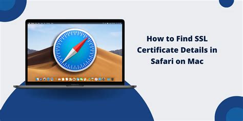 How To View Ssl Certificate Details In Safari For Mac