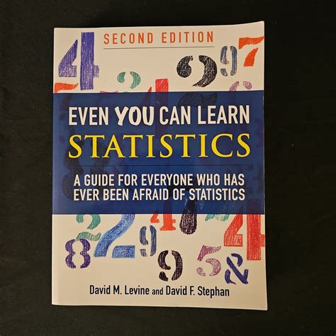 Even You Can Learn Statistics By David M Levine David F Stephan