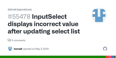 inputselect displays incorrect value after updating select list · issue