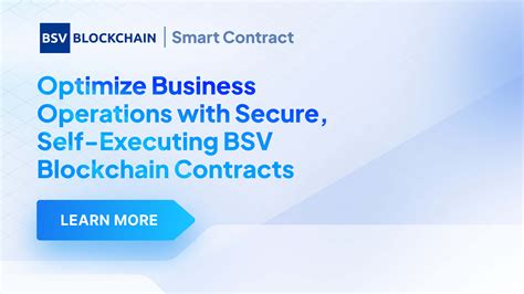 self executing agreements bitcoin smart contracts bsv blockchain