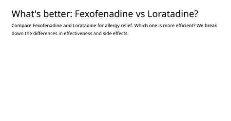 Whats Better Fexofenadine Vs Loratadine Meds Is