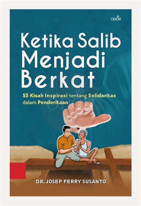 Ketika Salib Menjadi Berkat Obor