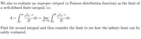 We Aim To Evaluate An Improper Integral A Poisson