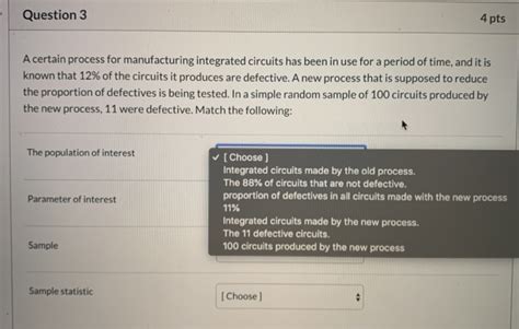 solved question 3 4 pts a certain process for manufacturing
