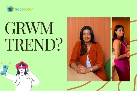 The Grwm Meaning You Need To Know