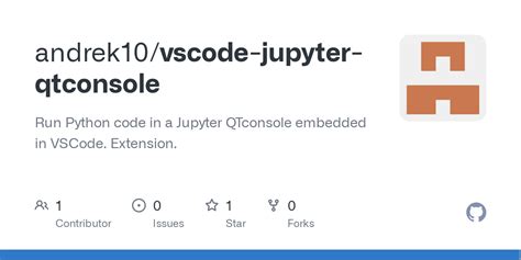 Github Andrek Vscode Jupyter Qtconsole Run Python Code In A Jupyter Qtconsole Embedded In