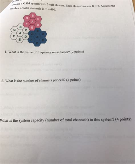 Solved Assume A Gsm System With 3 Cell Clusters Each