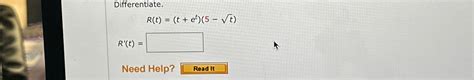 solved differentiate r t t et 5 t2 r t need help