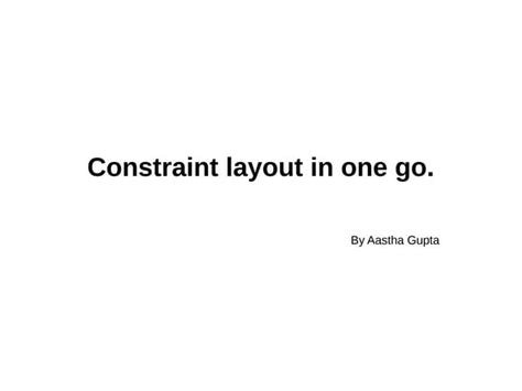 constraint layout ppt