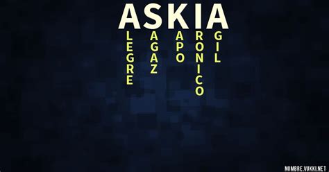 Qué Significa Askia