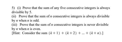 Solved I Prove That The Sum Of Any Five Consecutive Chegg