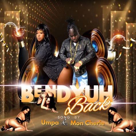 Bend Yuh Back Mon Cherie Umpa Qobuz