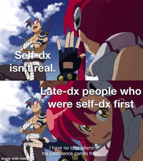Self Diagnosis Is Real Rautismmemes