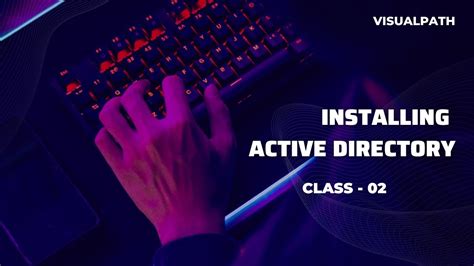 Installing Active Directory Windows Server Session 02 By