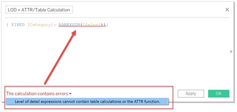 Error Level Of Detail Expressions Cannot Contain Table Calculations Or The Attr Function Error Level Of Detail Expressions Cannot Contain Table Calculations Or The Attr Function