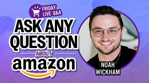 Shane Keyes On Linkedin My Amazon Guy Friday Live Qanda With Noah Wickham