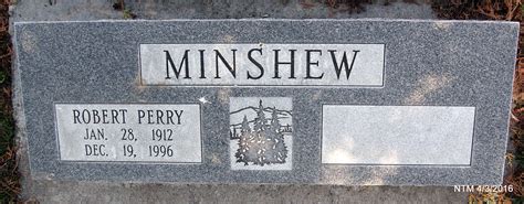 Robert Perry Minshew 1912 1996 Find A Grave Memorial