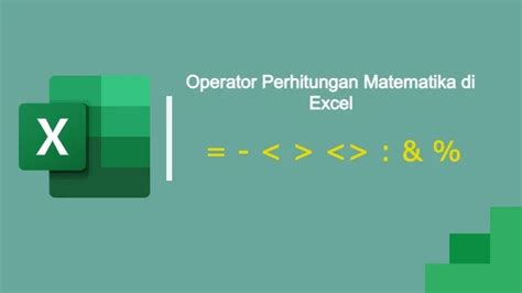 Operator Perhitungan Matematika Di Excel Panduan Form Online