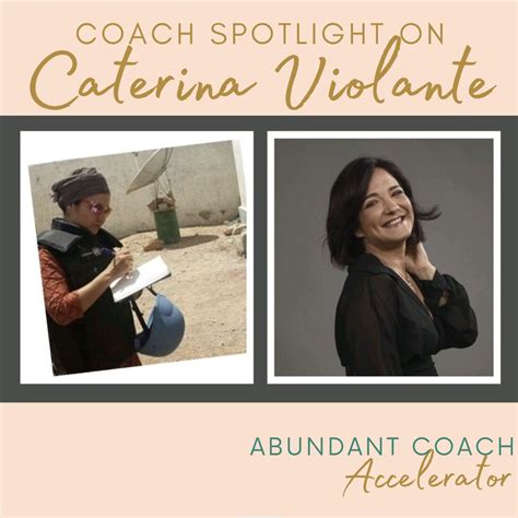 Abundant Coach Spotlight On 💫 Caterina Violante From Humanitarian Work For The Un On The Field