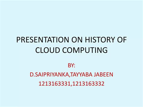 the history of cloud computing ppsx cloud computing internet