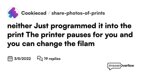 Neither Just Programmed It Into The Print The Printer Pauses For You