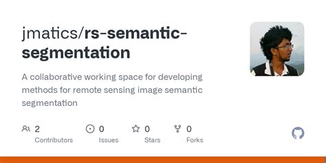 Github Jmaticsrs Semantic Segmentation A Collaborative Working