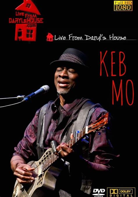 Keb Mo Live From Daryls House 왓챠피디아