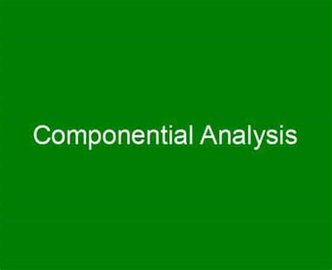 Componential Analysis Adam Notes