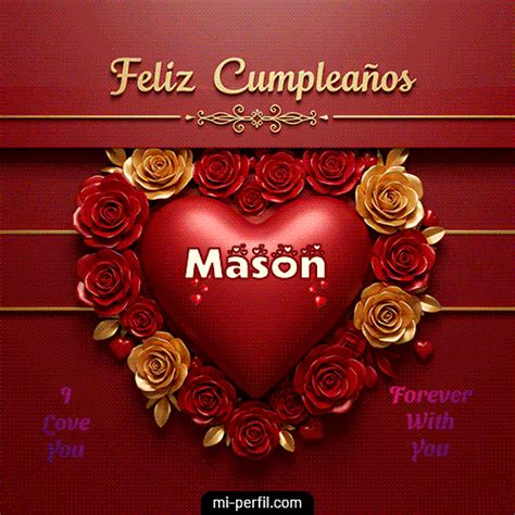 🎂 Feliz Aniversario Mi Amor 2 Mason Tarjetas  Online