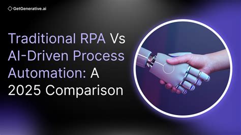Traditional Rpa Vs Ai Driven Process Automation A 2025 Comparison