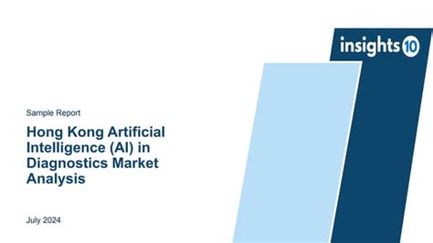 Hong Kong Artificial Intelligence Ai In Diagnostics Market Analysis Pdf