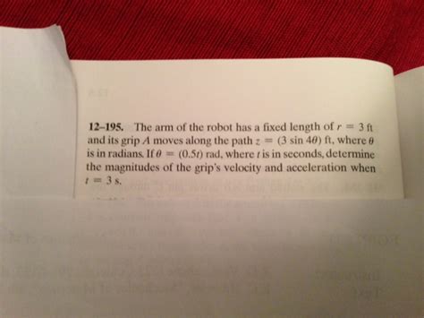 solved the arm of the robot has a fixed length of r 3ft and