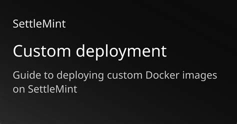 Custom Deployment