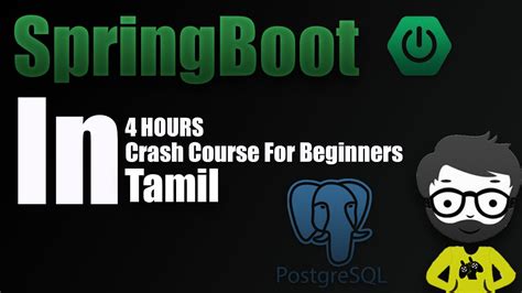 Spring Boot Tutorial For Beginners In Tamil 2023 4 Hours Youtube
