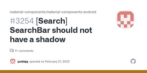 Search Searchbar Should Not Have A Shadow · Issue 3254 · Material Componentsmaterial