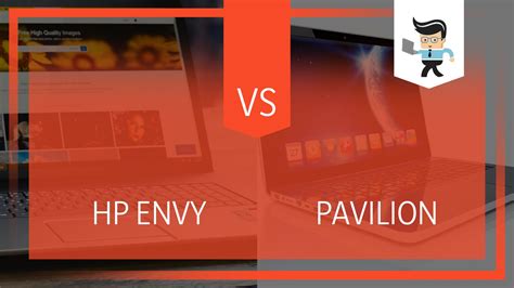 HP Envy Vs Pavilion Which Is The Better Laptop Choice For You