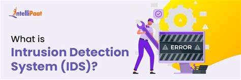 Intrusion Detection System Ids Working Components And Benefits