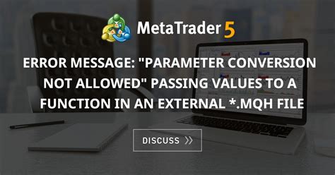 Error Message Parameter Conversion Not Allowed Passing Values To A
