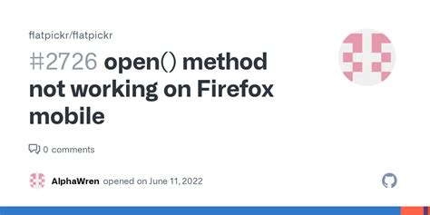 open method not working on firefox mobile · issue 2726 · flatpickr