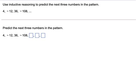 Solved Use Inductive Reasoning To Predict The Next Three
