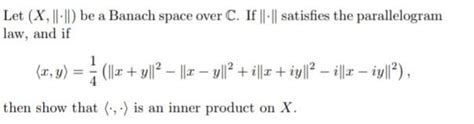 Solved Let X Be A Banach Space Over C If Chegg Com