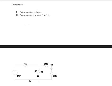Solved Problem I Determine The Voltage II Determine Chegg