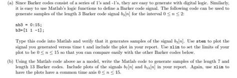 solved a since barker codes consist of a series of 1 s and