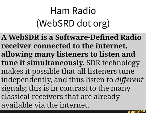 Ham Radio Websrd Dot Org A Websdr Is A Software Defined Radio Receiver Connected To The