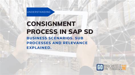 Understanding Consignment Process In Sap Sd