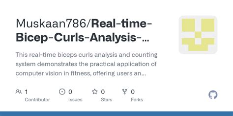 GitHub Muskaan Real Time Bicep Curls Analysis And Counting Using OpenCV And MediaPipe