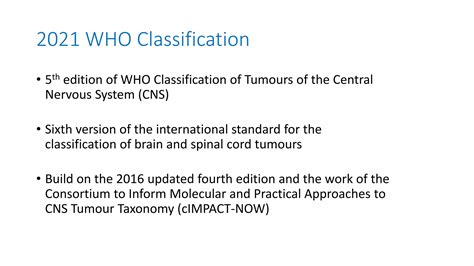 2021 Who Classification Of Brain Tumours Pptx