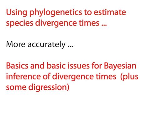 Ppt Using Phylogenetics To Estimate Species Divergence Times More Powerpoint