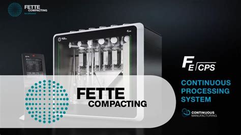 Continuous Processing System Fe Cps Fette Compacting Fette